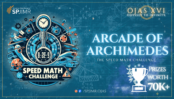 Arcade of Archimedes: The Speed Math Challenge by SP Jain Institute of Management and Research ...
